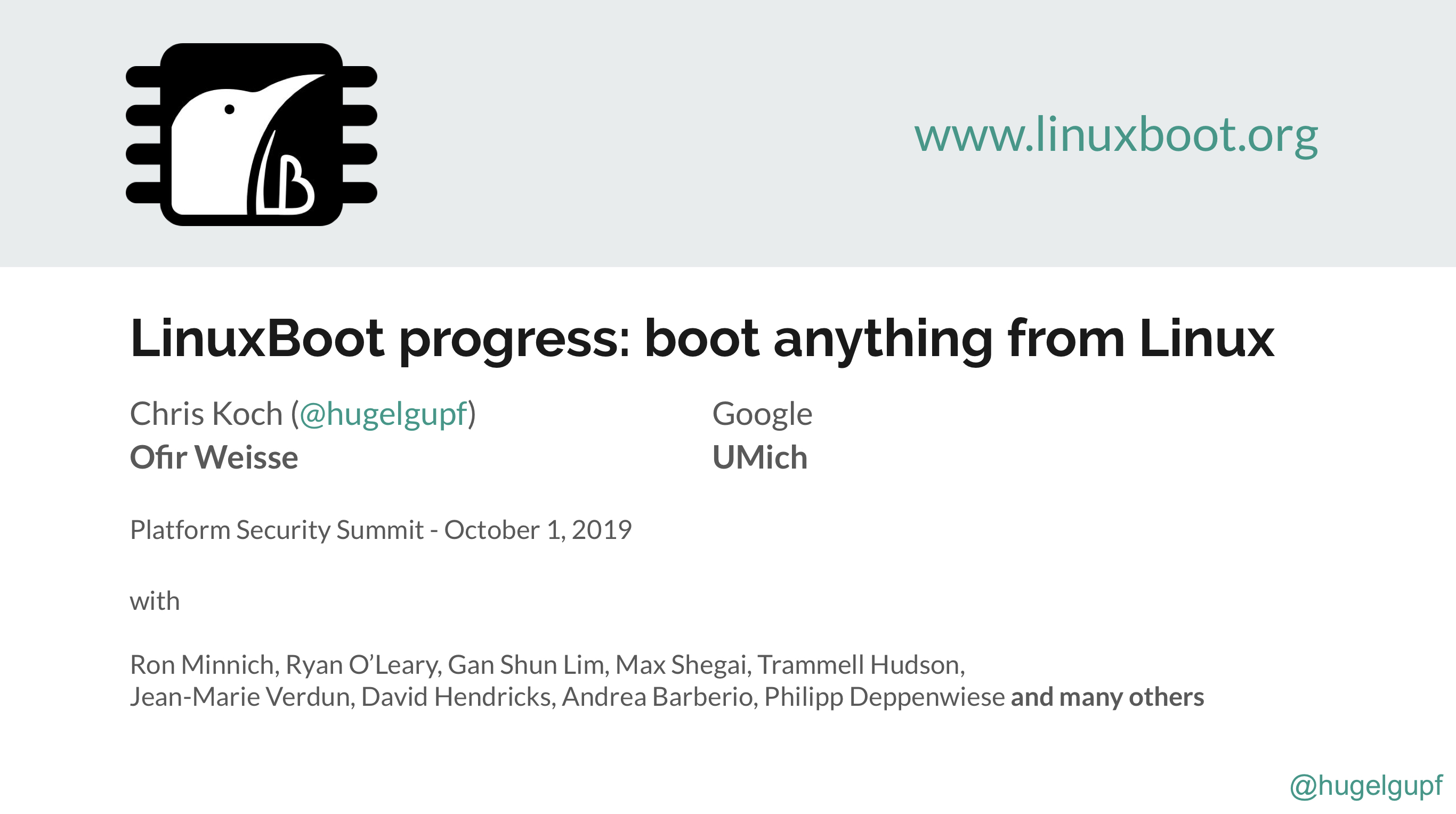 LinuxBoot progress: boot anything from Linux - Chris Koch, Google - Platform Security Summit 2019